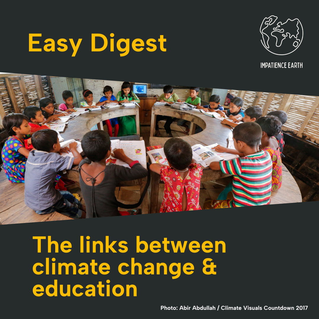 Easy digest: the links between climate change & education - Impatience ...